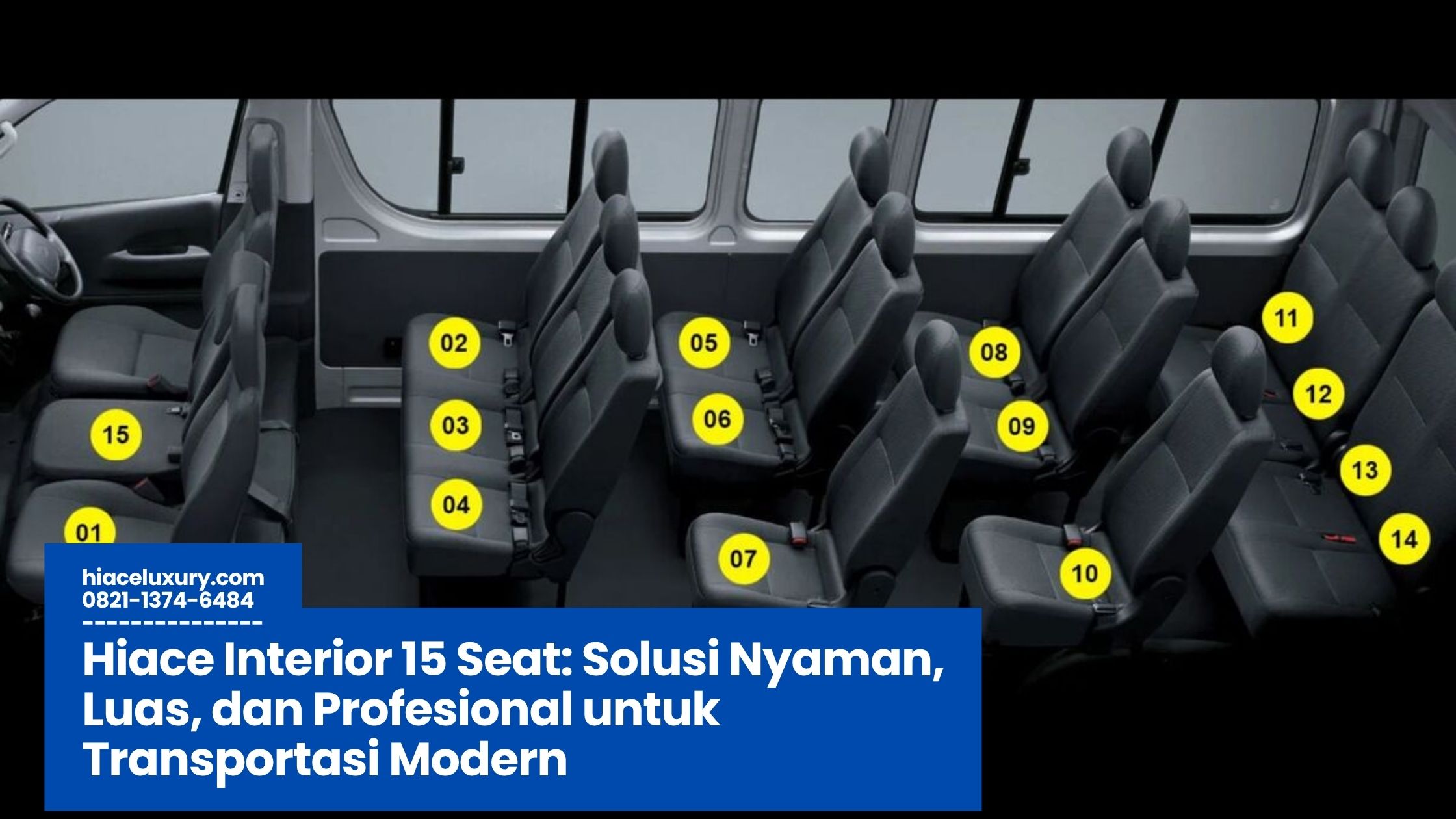 Hiace Interior 15 Seat: Solusi Nyaman, Luas, dan Profesional untuk ...