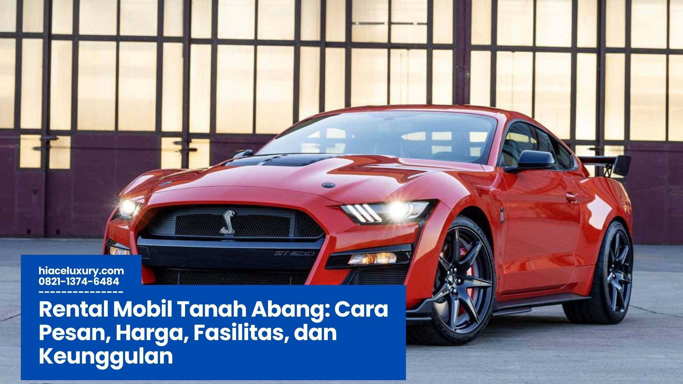 Rental Mobil Tanah Abang: Cara Pesan, Harga, Fasilitas, dan Keunggulan ...